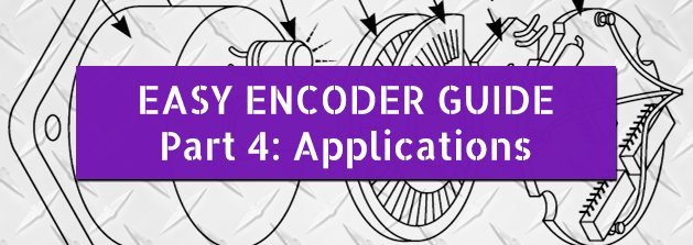 Easy Encoder Guide – Part 4: Application